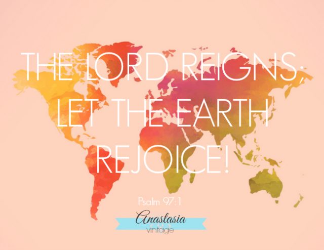 "Let The Earth Rejoice" Printable {Earth Day} | Anastasia Vintage